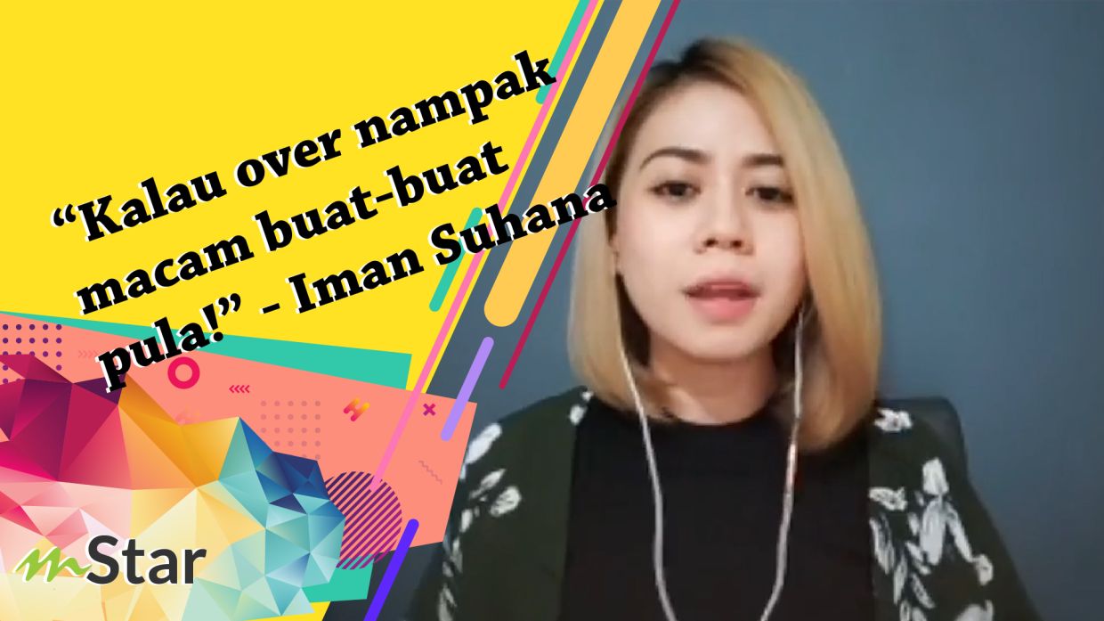 “Kalau over nampak macam buat-buat pula!” - Iman Suhana seronok dapat ...